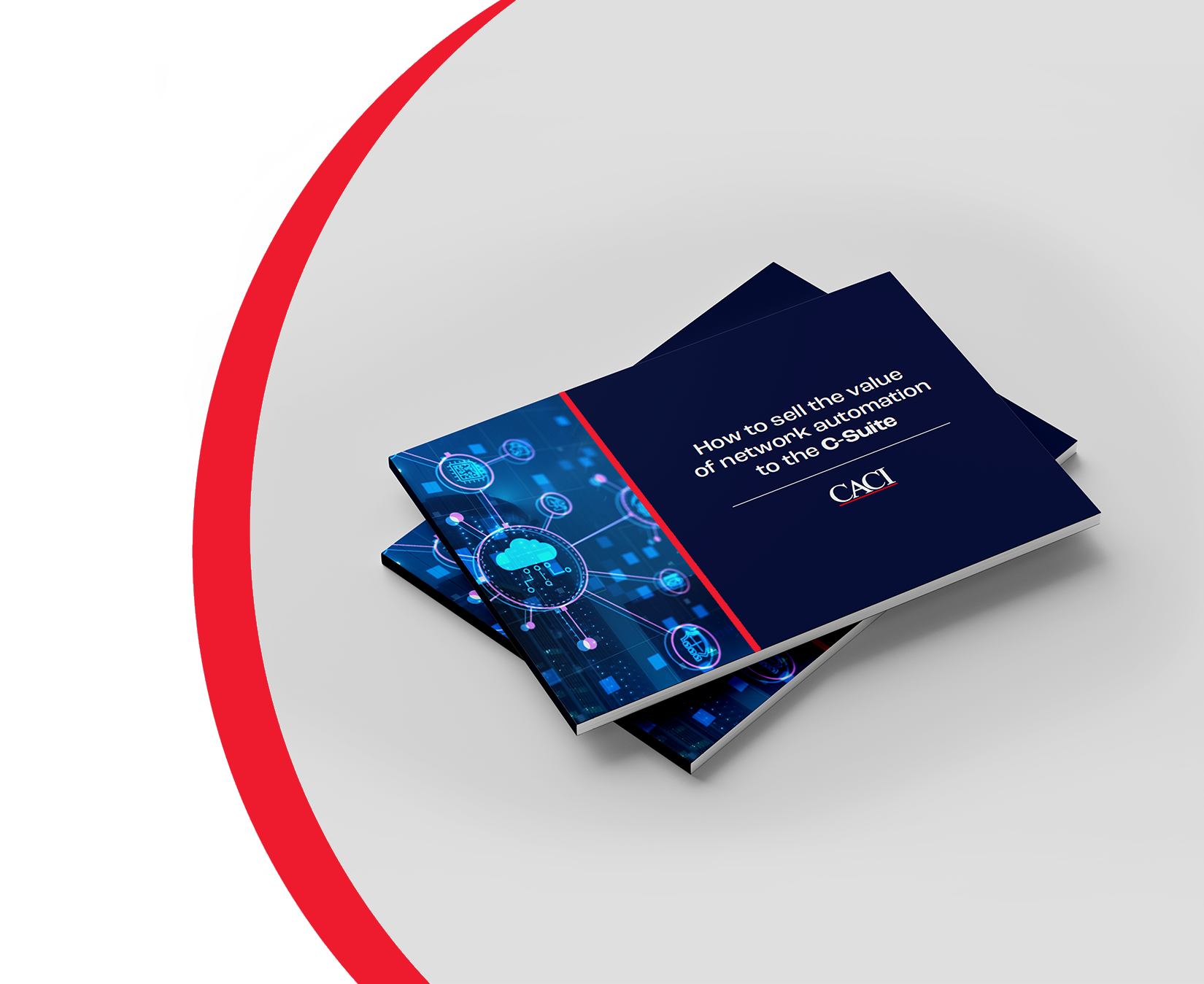 CACI eBook | How to sell the value of network automation to the C-Suite